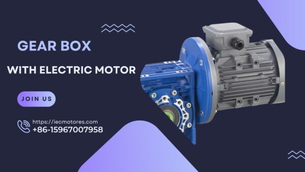 Gearbox with Motor: A Comprehensive Overview of the Different Types and ...