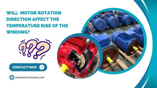 Will the change in motor rotation direction affect the temperature rise ...